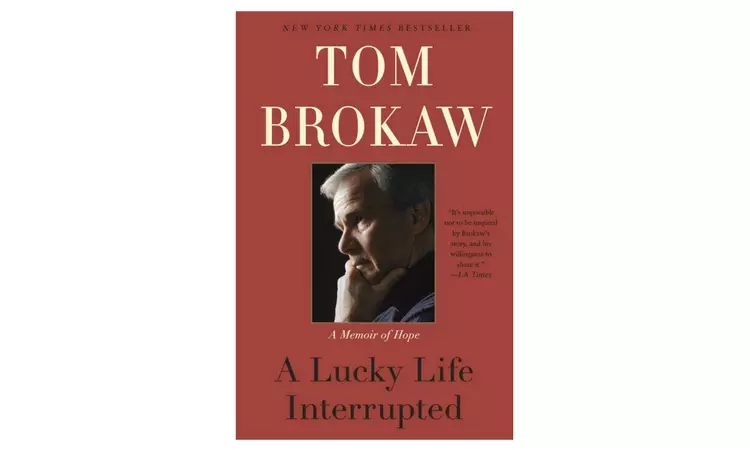 nbc-today-show-hosts-anchors-books-tom-brokaw-a-lucky-life-interrupted